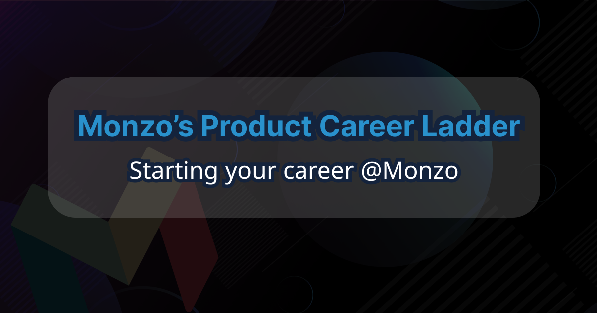 Monzo's Product Owner Career Ladder